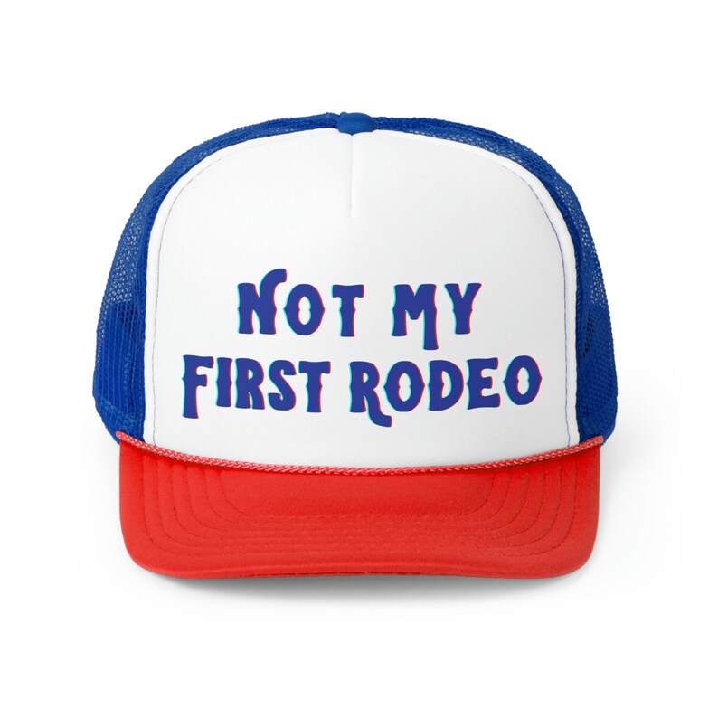 Not My First Rodeo Trucker Cap - Etsy