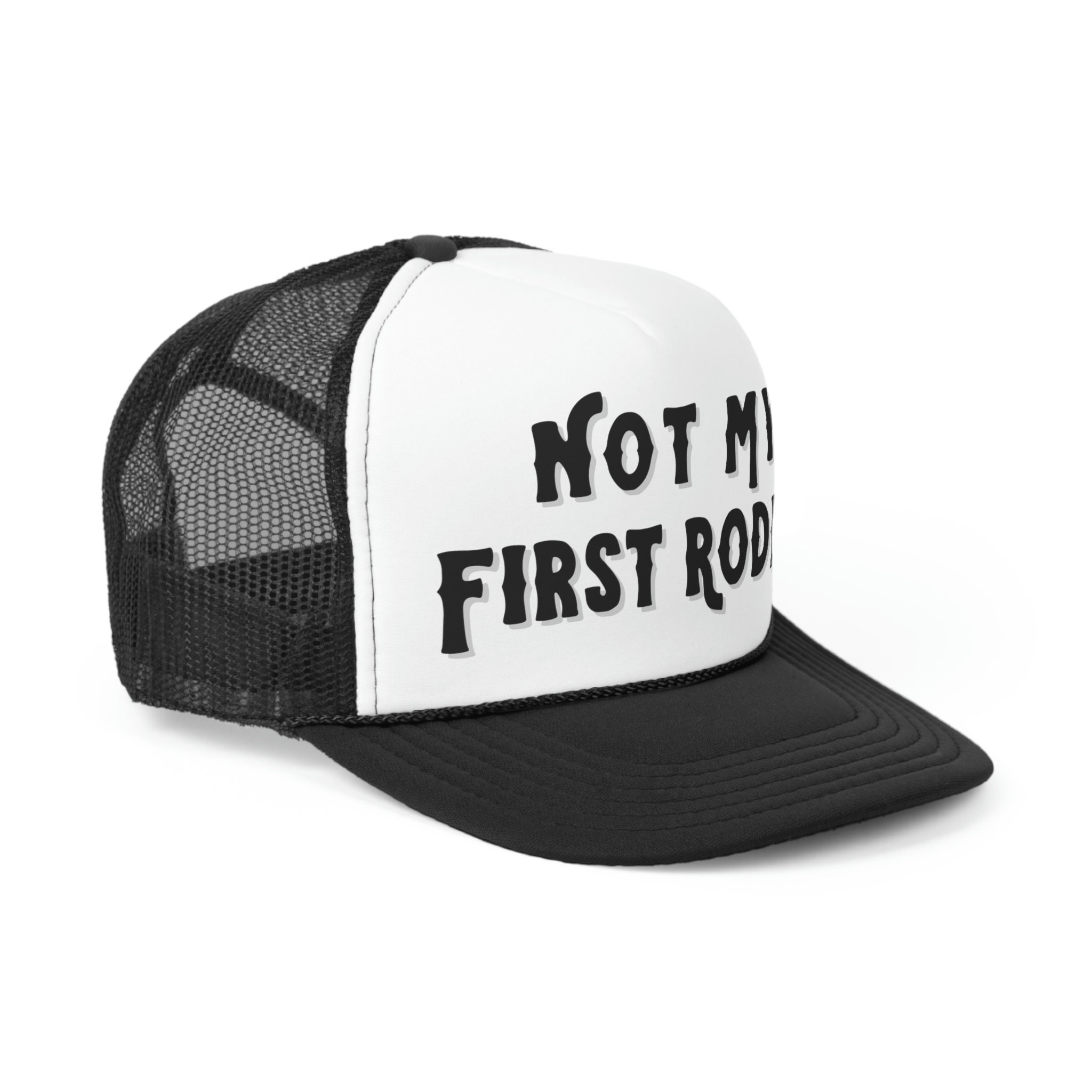 Not My First Rodeo Trucker Cap - Etsy
