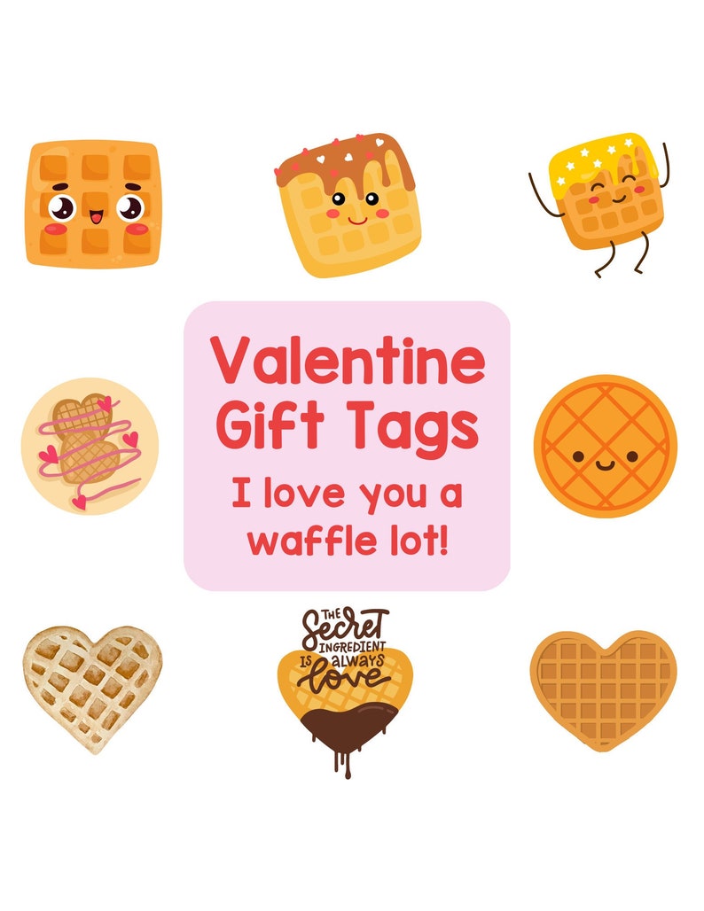 Printable Downloadable Valentine Gift Tags I Love You a Waffle Lot! - Etsy
