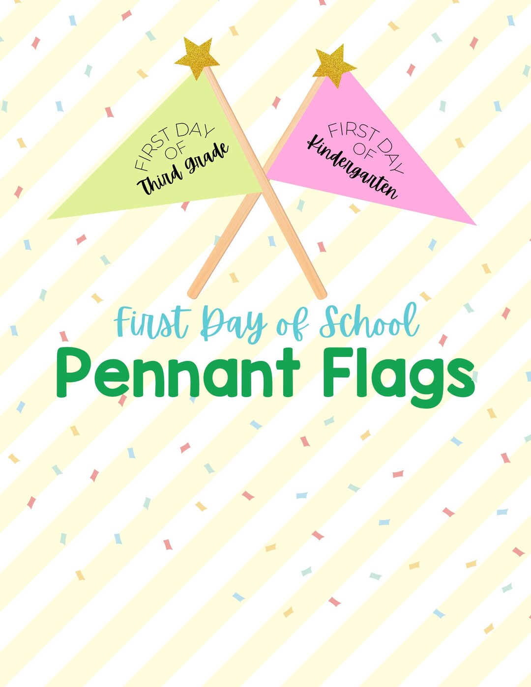 First Day of School Pennant Flags, Printable Milestone Sign (digital ...