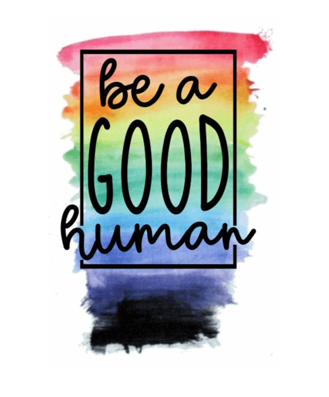 Be a GOOD Human SVG and Color PNG - Digital Print, Digital Download ...