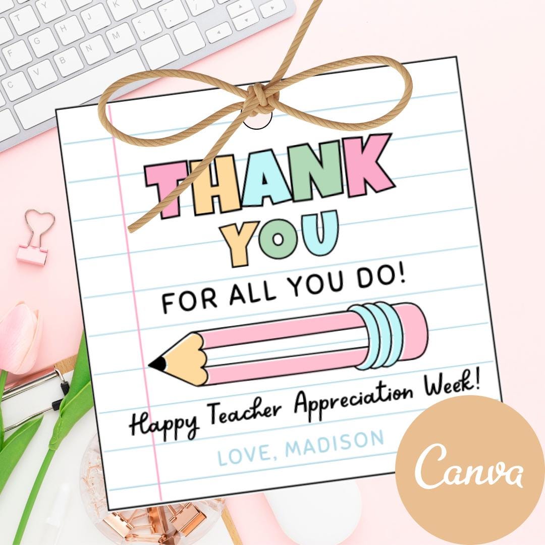 Editable Teacher Appreciation Gift Tags: Printable Thank You (canva ...