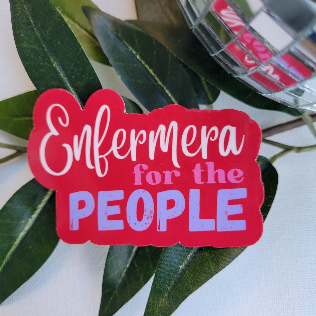 Enfermera for the People Sticker, Latina Nurse, Nursing Student ...