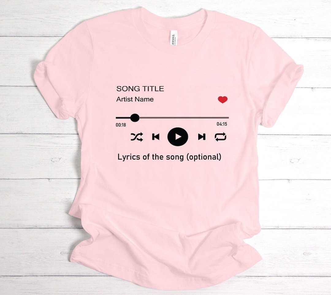 Personalized Song Lyrics Tshirt, Music Player Design Tshirt ...