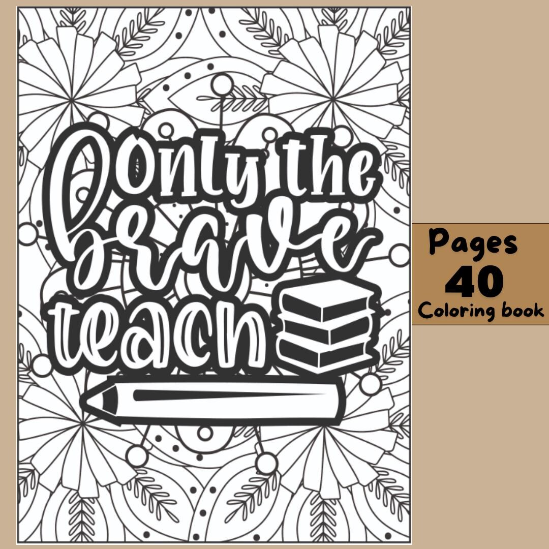 Teacher Quotes Coloring Pages | Stress Relief, Funny Affirmations ...