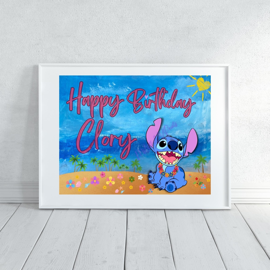Personalized Stitch Happy Birthday Poster, Digital Download, Stitch ...