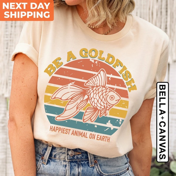 Be a Goldfish T Shirt - Etsy