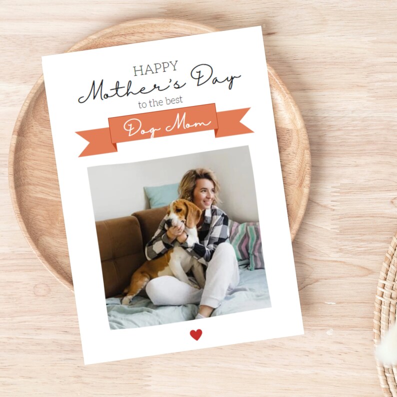 Editable Dog Mothers Day Card With Photo, Card for Dog Mom, Dog Mothers ...