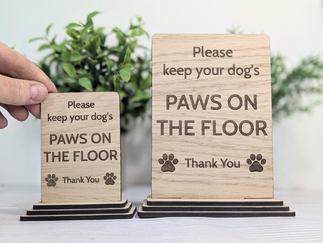 Paws on the Floor Wooden Table Sign | Wooden Signage | Two Sizes | Pet ...