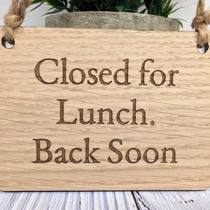 Closed for Lunch. Back Soon - Personalised Wooden Sign - Oak Veneer ...