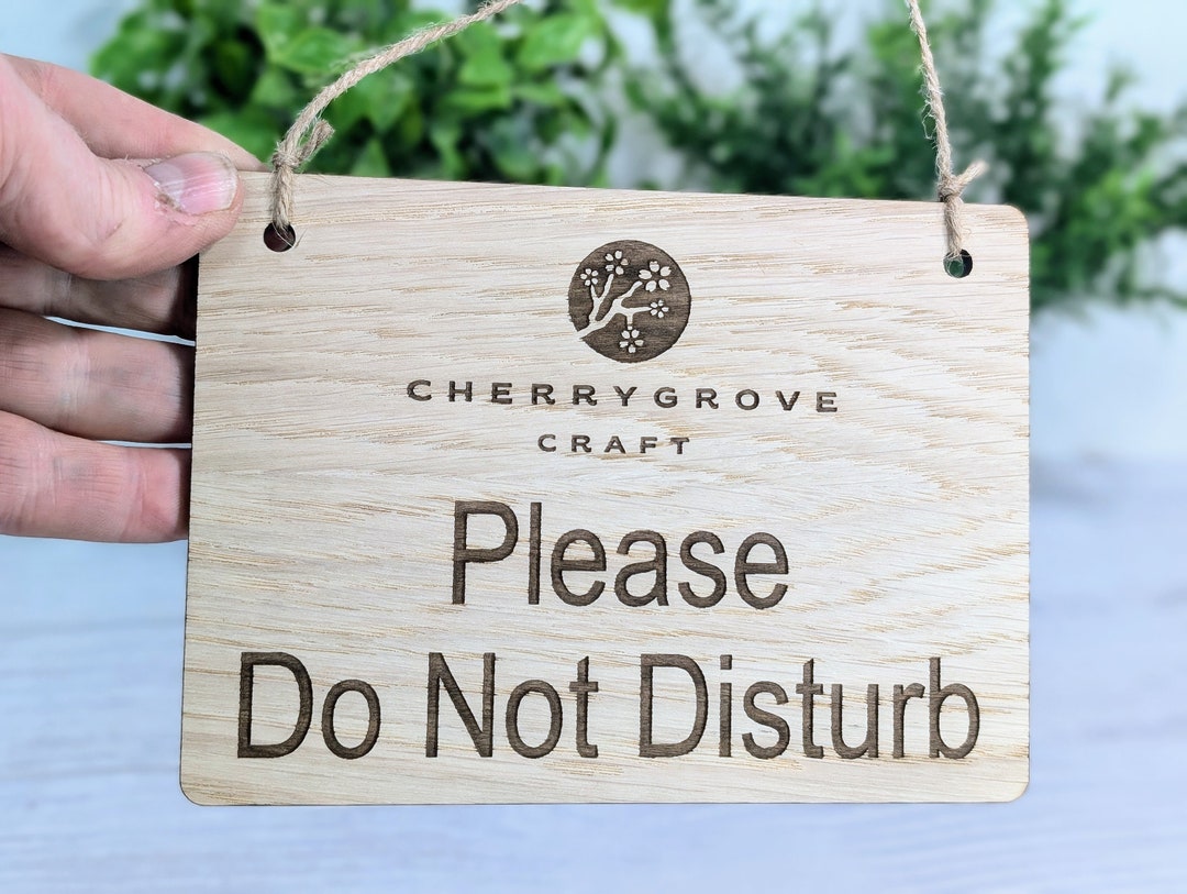 Please Do Not Disturb - Custom Wood Hanging Sign - 4 Sizes, Add Your ...