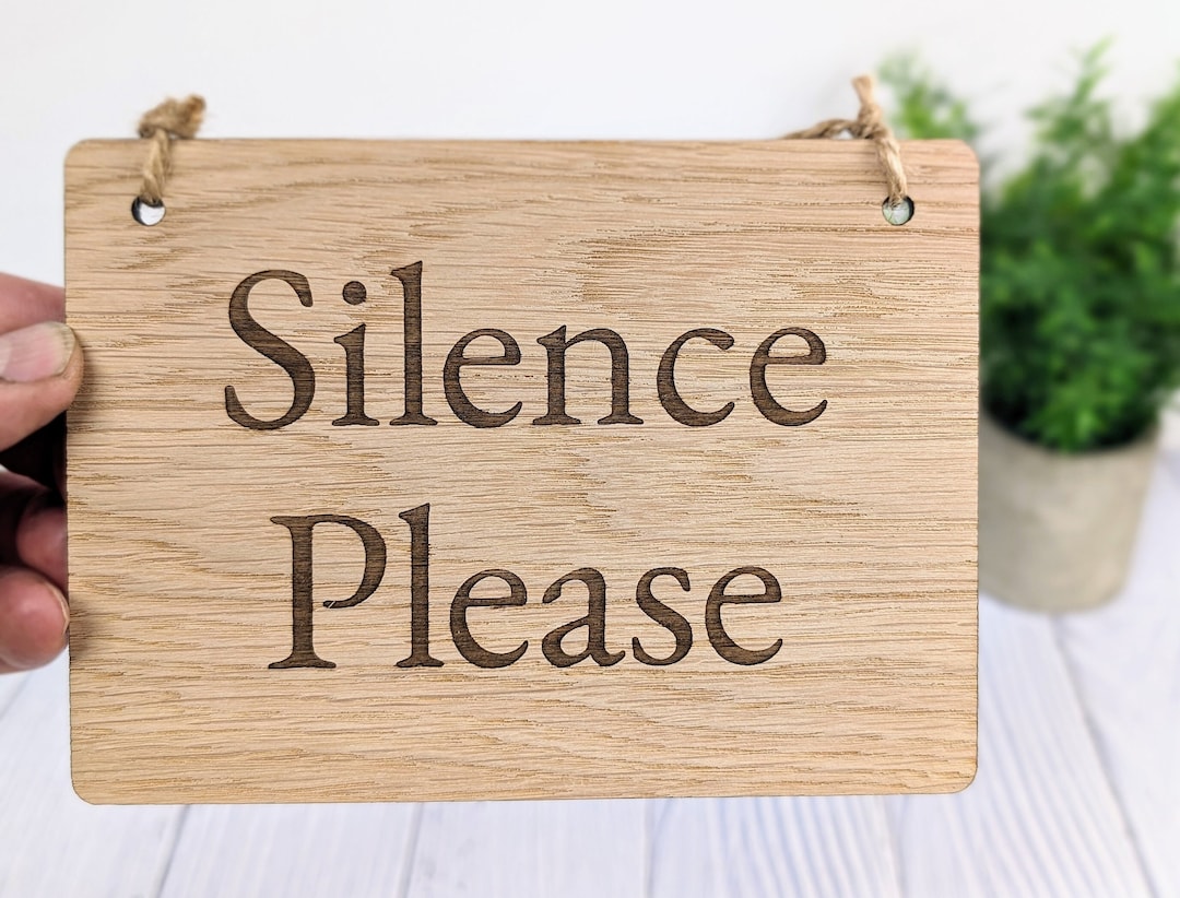 Silence Please - Personalised Wooden Sign - Custom Quiet Area Decor for ...
