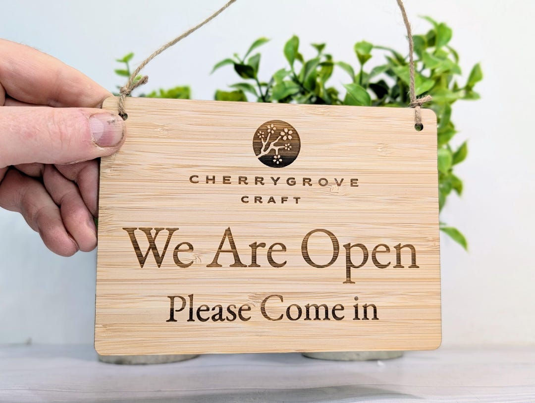 Personalised 'we Are Open, Please Come In' Bamboo Sign - Custom Logo ...