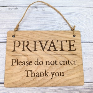 PRIVATE Please Do Not Enter Sign - Customisable Wooden Privacy Sign ...