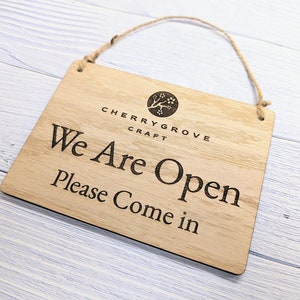 Personalised 'we Are Open, Please Come In' Wooden Sign - Custom Logo ...