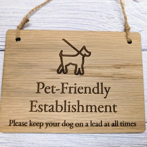 Pet Friendly Establishment Wooden Sign | Keep Dog on Lead | Oak Veneer ...