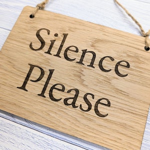Silence Please - Personalised Wooden Sign - Custom Quiet Area Decor for ...