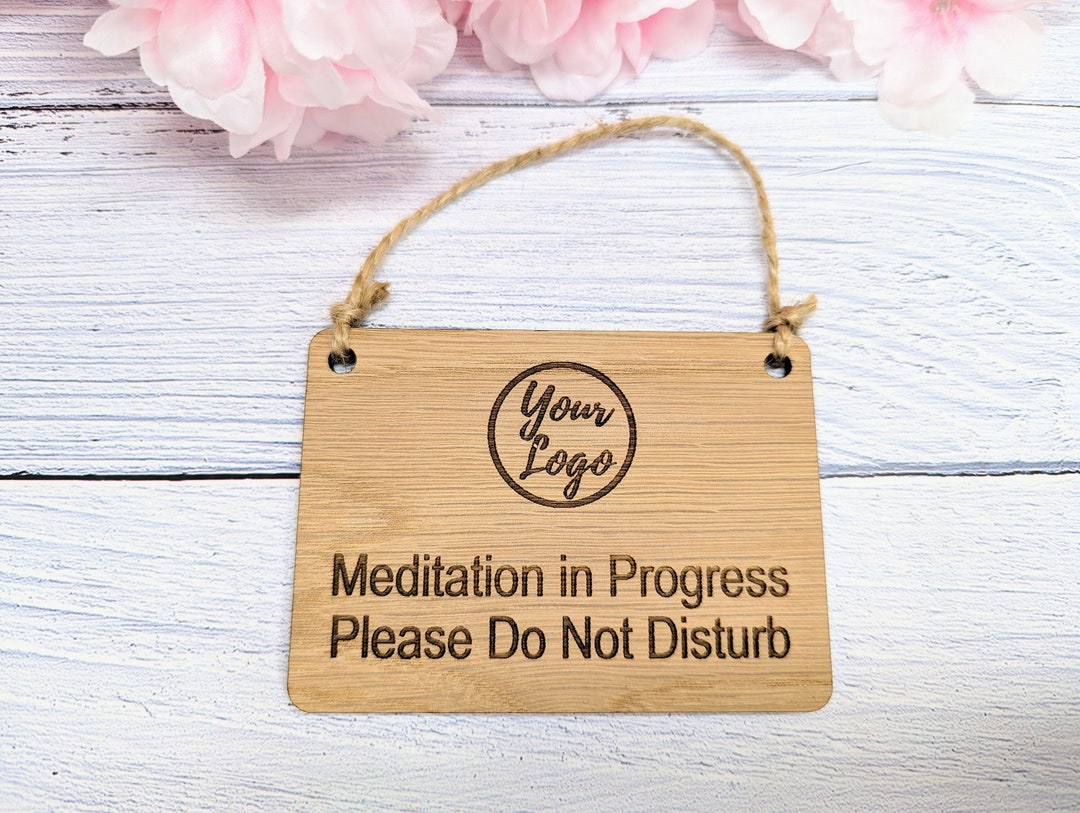 Custom "meditation in Progress, Please Do Not Disturb" Door Sign for ...