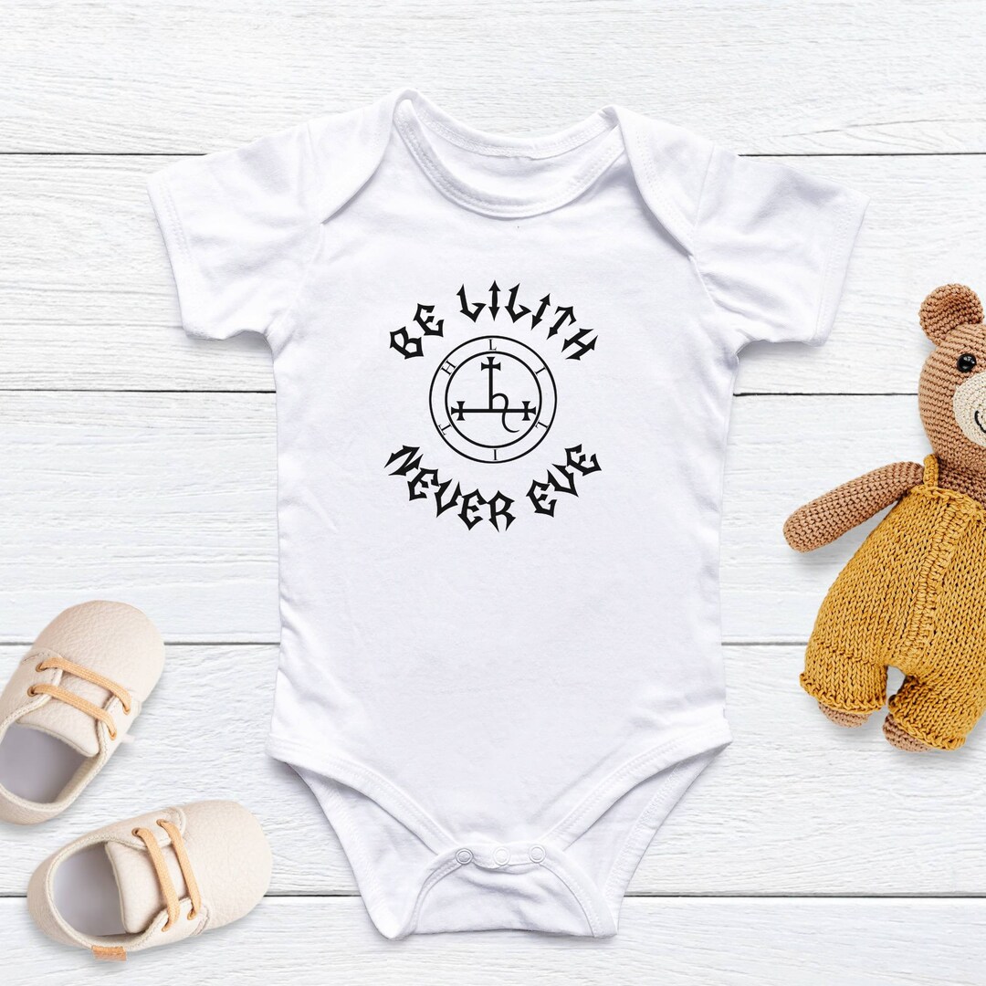 Be Lilith Never Eve Infant Bodysuit, Pagan Goddess Baby Shirt, Baby Witch, Occult Magick Baby ...