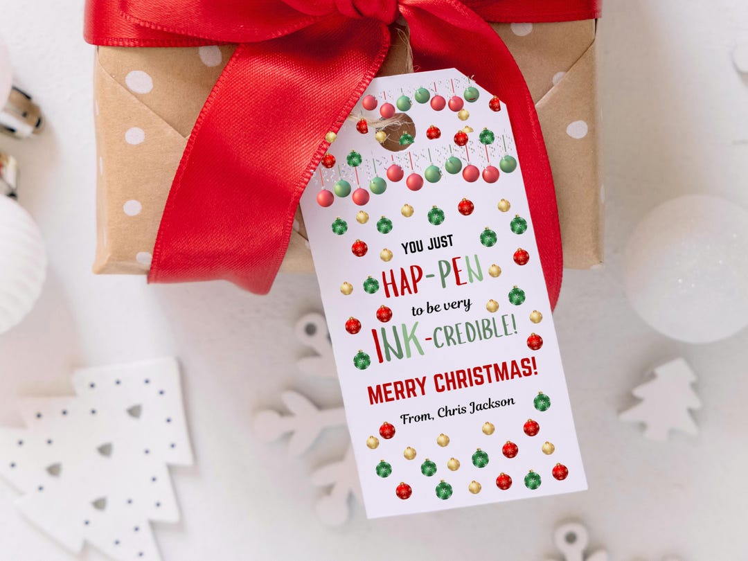 You Just Hap-pen to Be Very Ink-credible Gift Tag, Christmas Printable ...