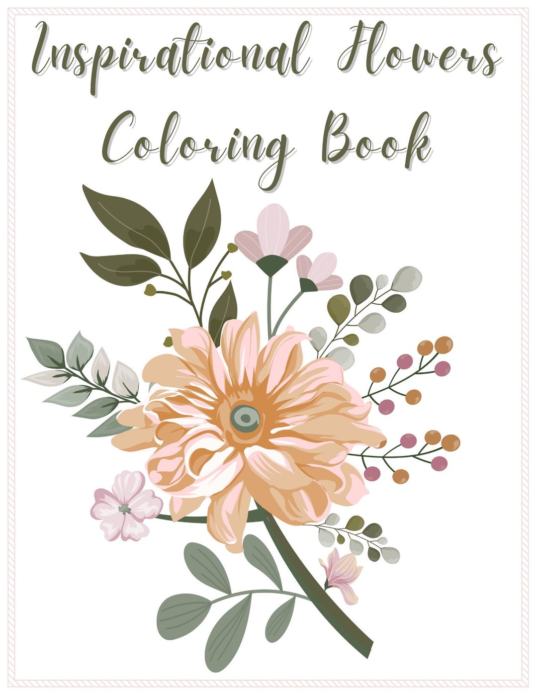 Inspirational Quotes Coloring Book | Flowers | Positive Mindset | 20 ...