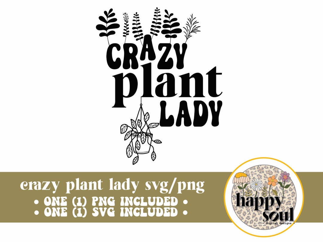 Plant Lady Svg, Plant Lady Png, Plant Shirt Svg, Gardening Shirt Svg ...
