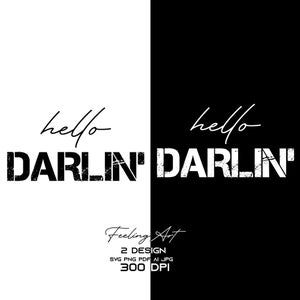 Hello Darlin Svg Hello Darling Svg Girl Country Svg Farm - Etsy