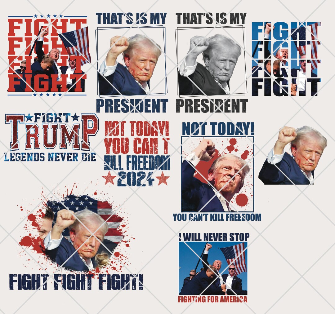 Trump Patriotic Fight PNG SVG Bundle 15 Designs, Missed Me, Shooting ...