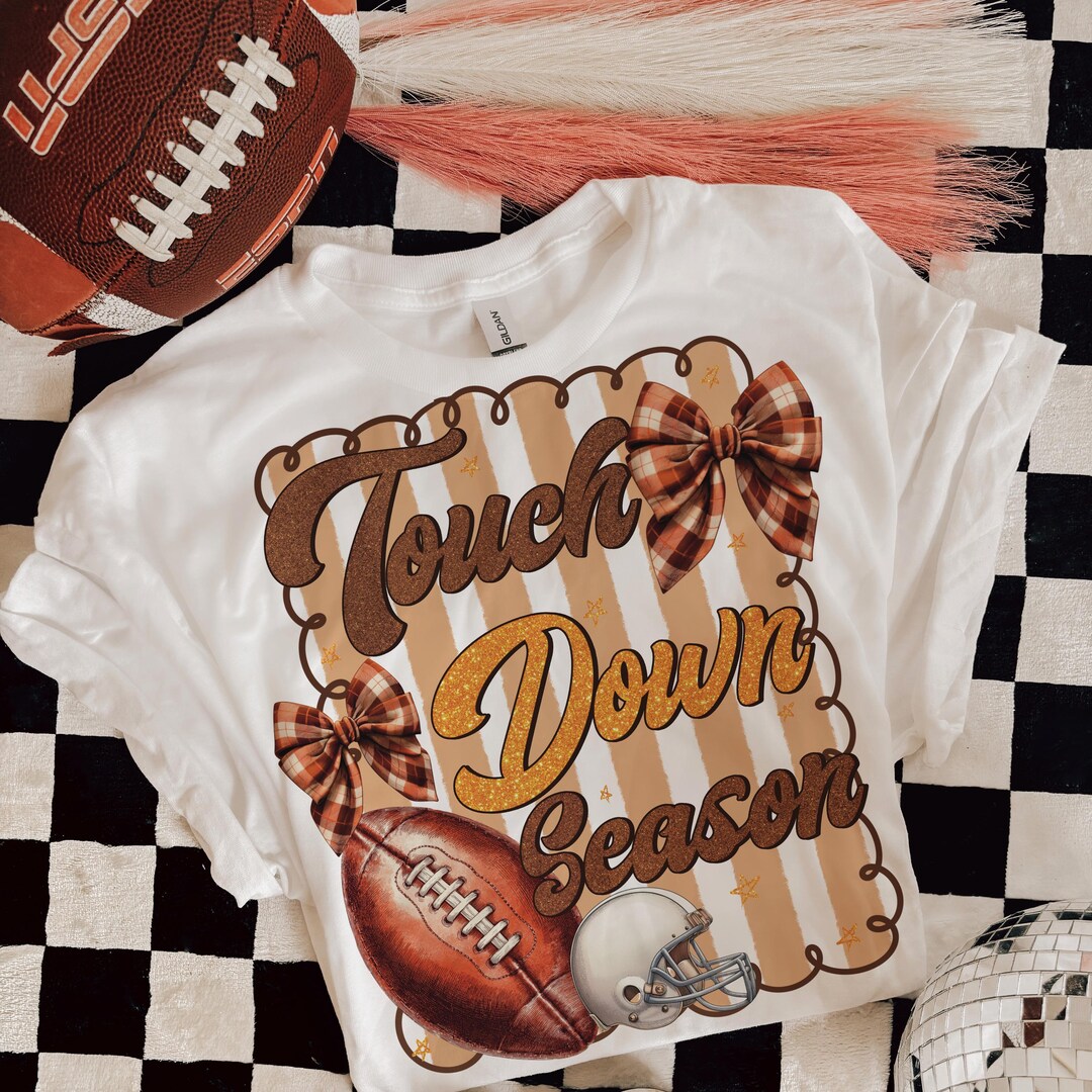Touchdown Season PNG, Cute Football Sublimation for Women, Fall Game ...