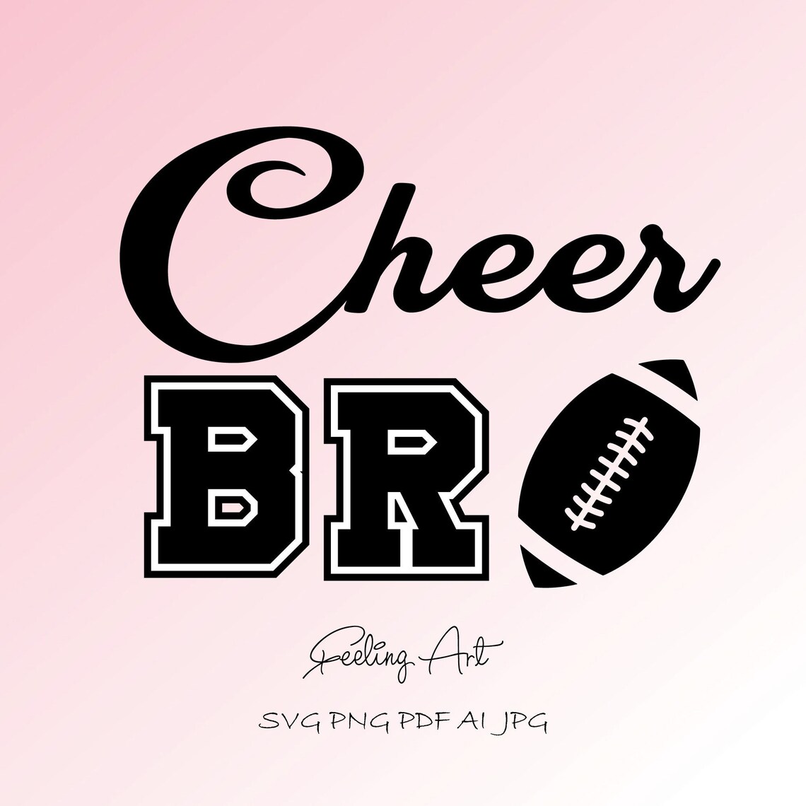 Football Svg Cheer Bro Svg Cheer Svg Bro Svg Cheer Brother - Etsy