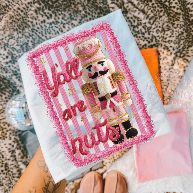 Pink Preppy Nutcracker Christmas PNG, Y’all Are Nuts Coquette Christmas ...