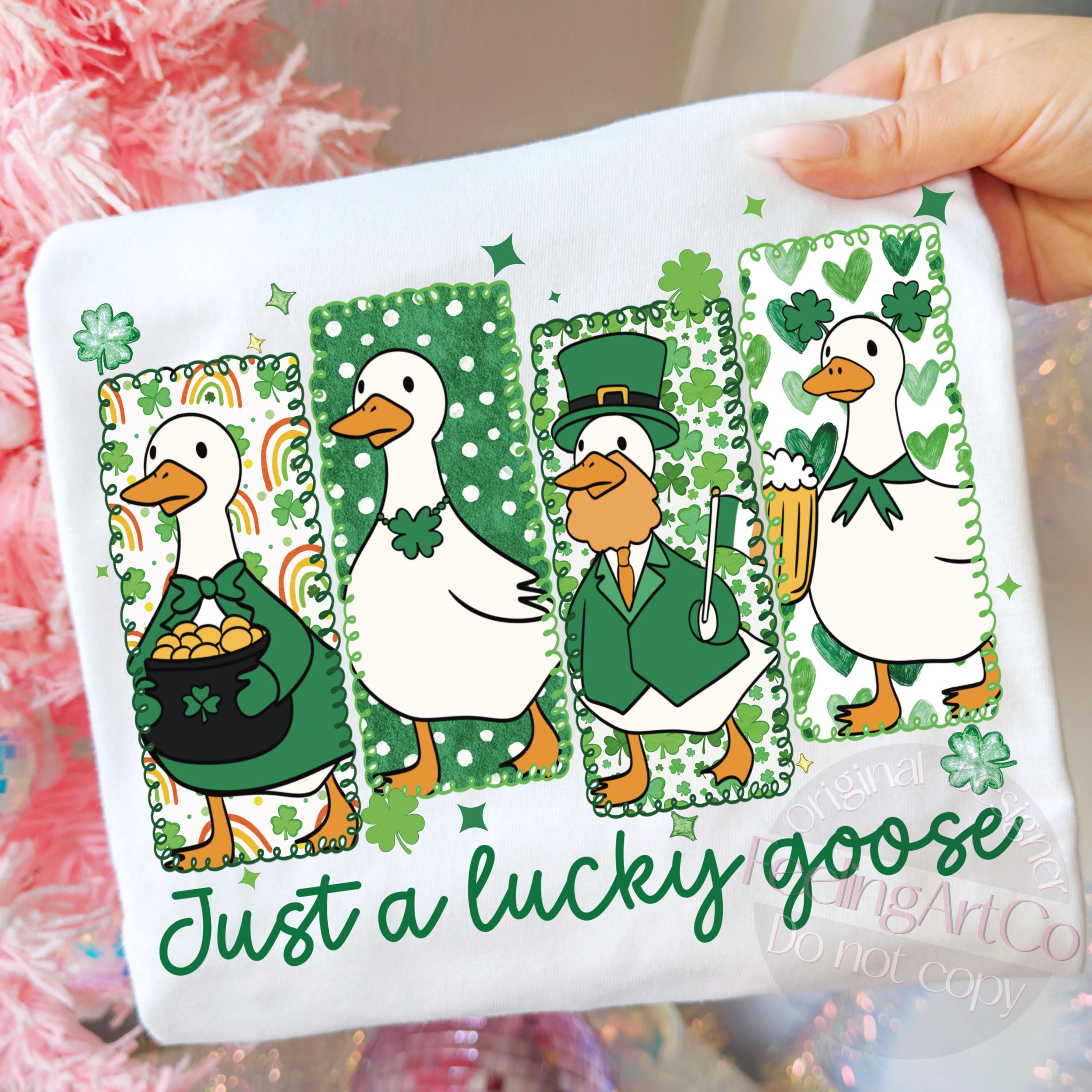 St Patrick’s Day Goose PNG, Just a Lucky Goose Design, Shamrock Irish ...
