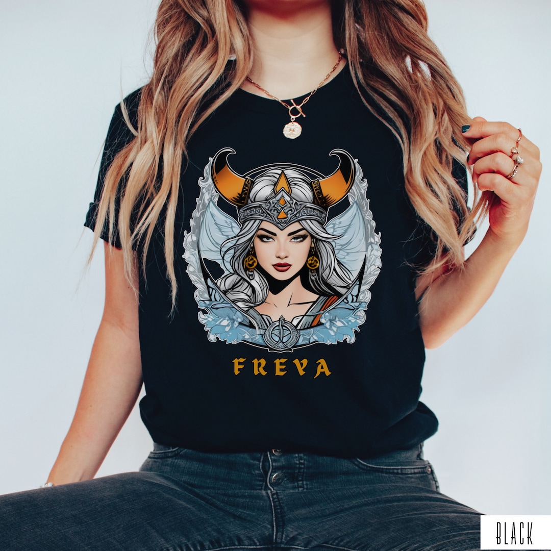 Freya Goddess Shirt, Freya T Shirt, Norse Goddess Freya, Freyja Shirt ...