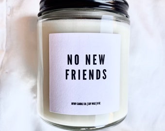 No New Friends - Etsy