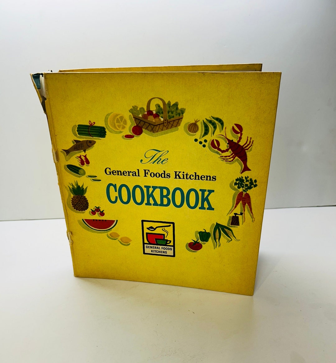 The General Foods Kitchens Cookbook First Printing 1959 Hardcover ...