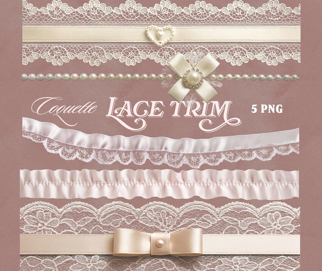Coquette Lace Trim PNG Bundle | 5 Realistic Lace & Satin Ribbon Borders ...