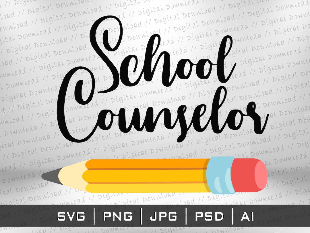 School Counselor SVG Png, Cricut Cutting Files, Sublimation Instant ...