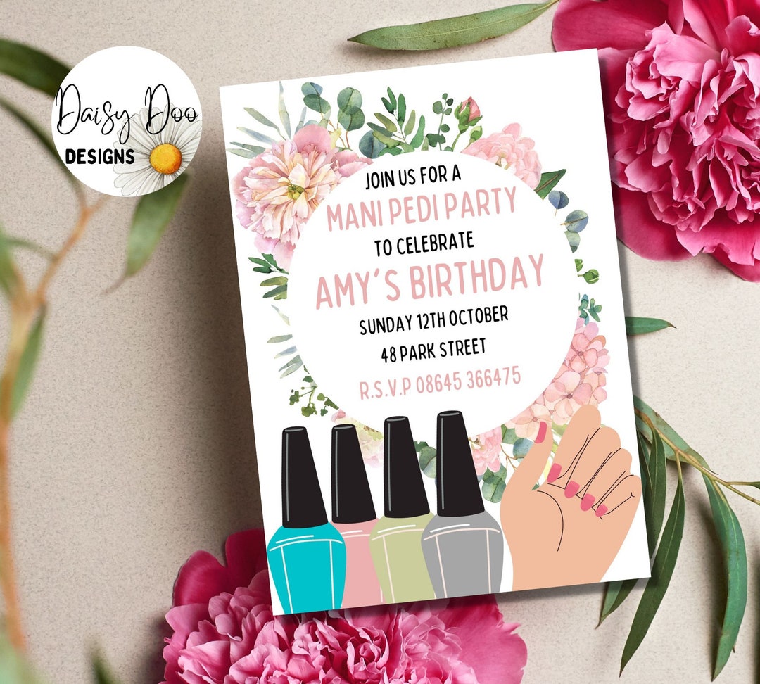 Mani Pedi Party Invites Nail Party Invite, Manicure Party, Pamper Party ...