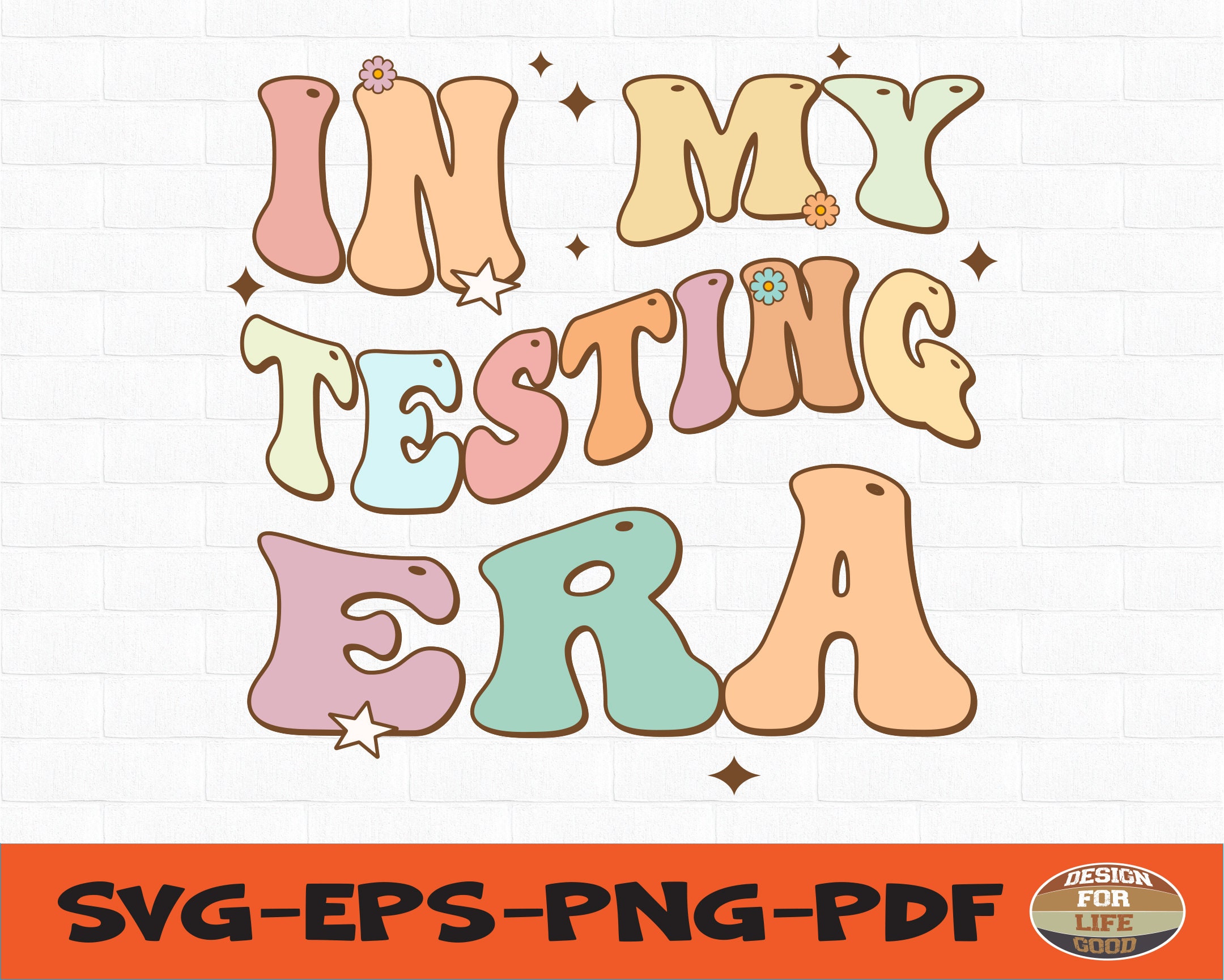 In My Testing Era Svg, in My Testing Era Png,ublimation, Svg Files for ...