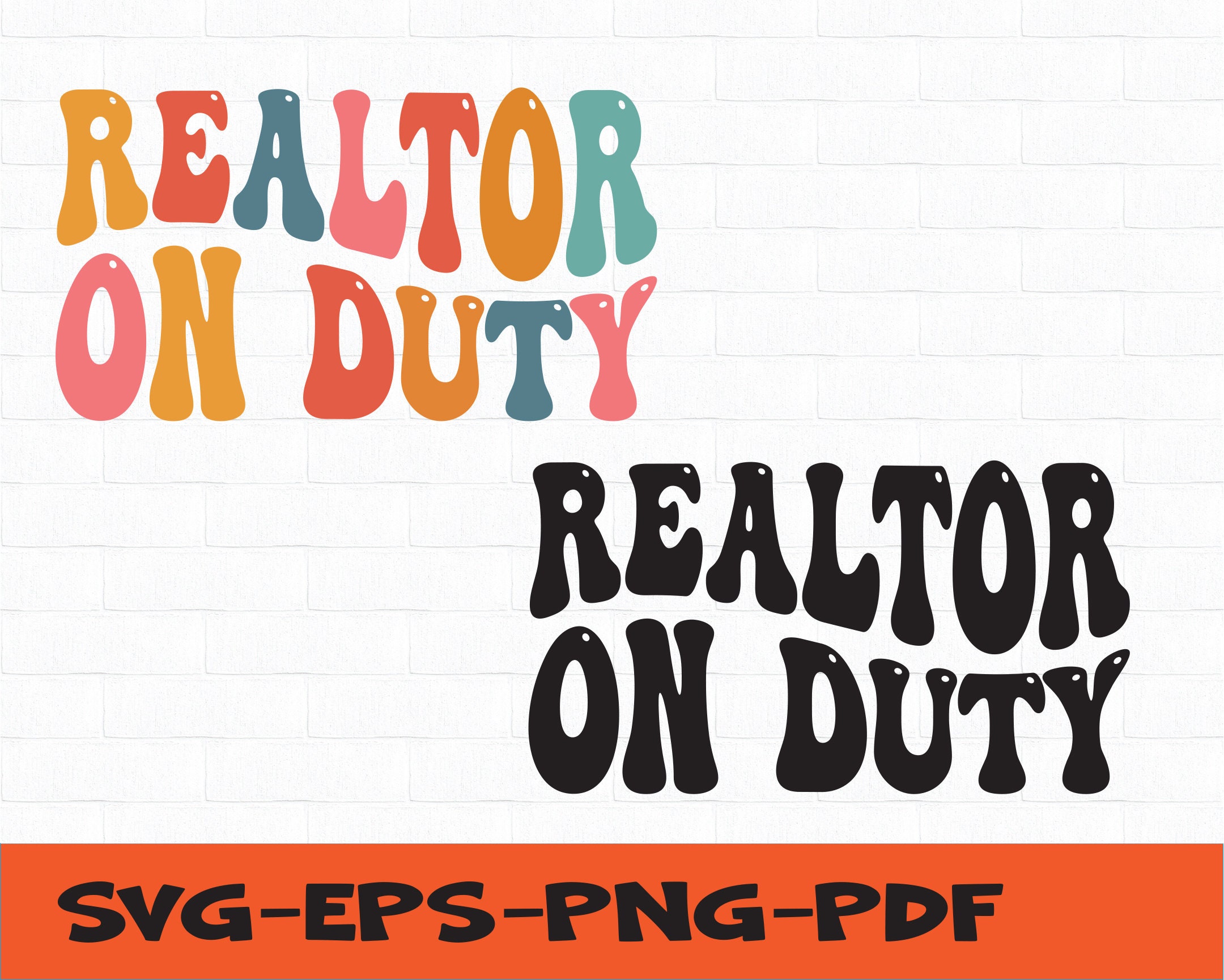 Realtor on Duty Svg, Real Estate Svg,retro Svg,groovy Svg,wavy Stacked ...