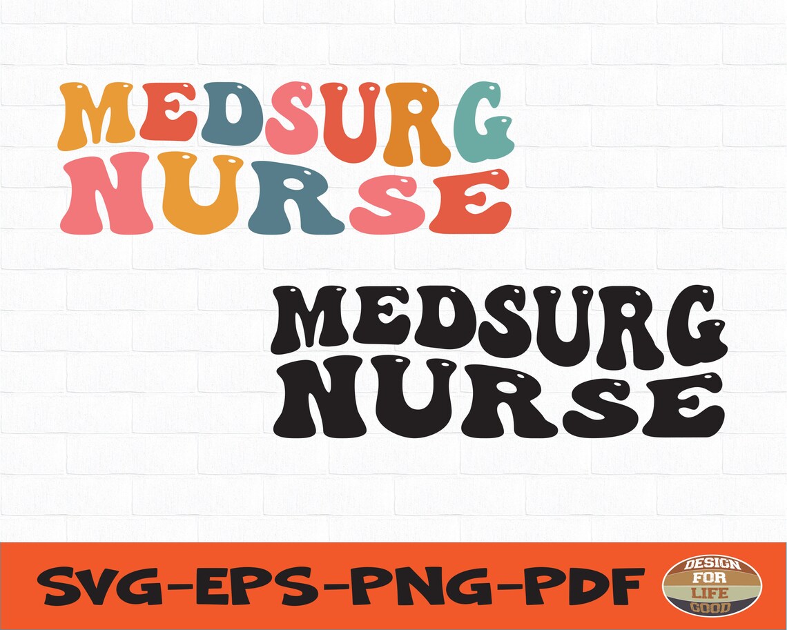 Med Surg Nurse Svg,nurse Student Svg, Nurse Svg,retro Svg,wavy Stacked ...