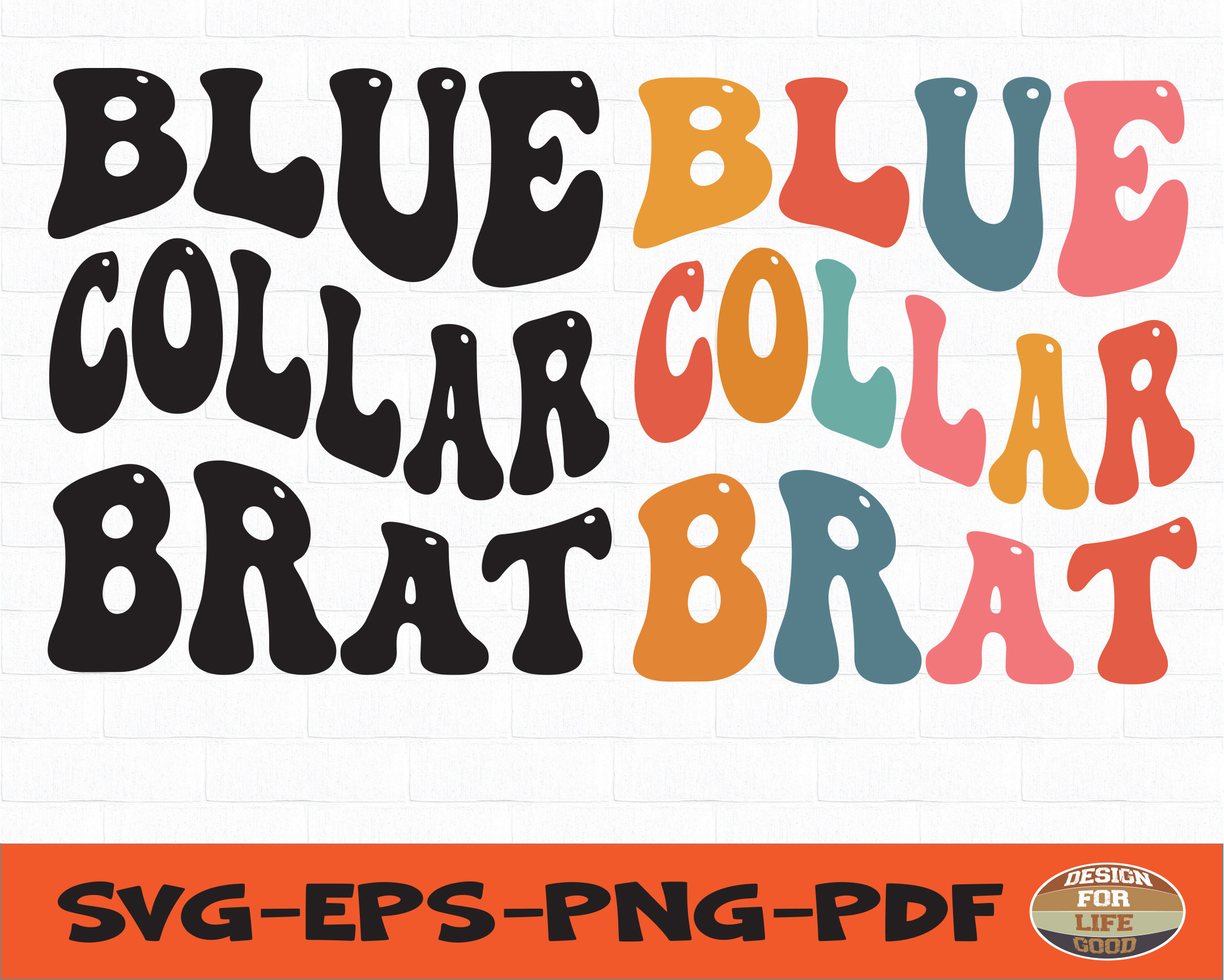 Blue Collar Brat SVG, Blue Collar Svg, Mom Svg, Mama Svg,wavy Stacked ...