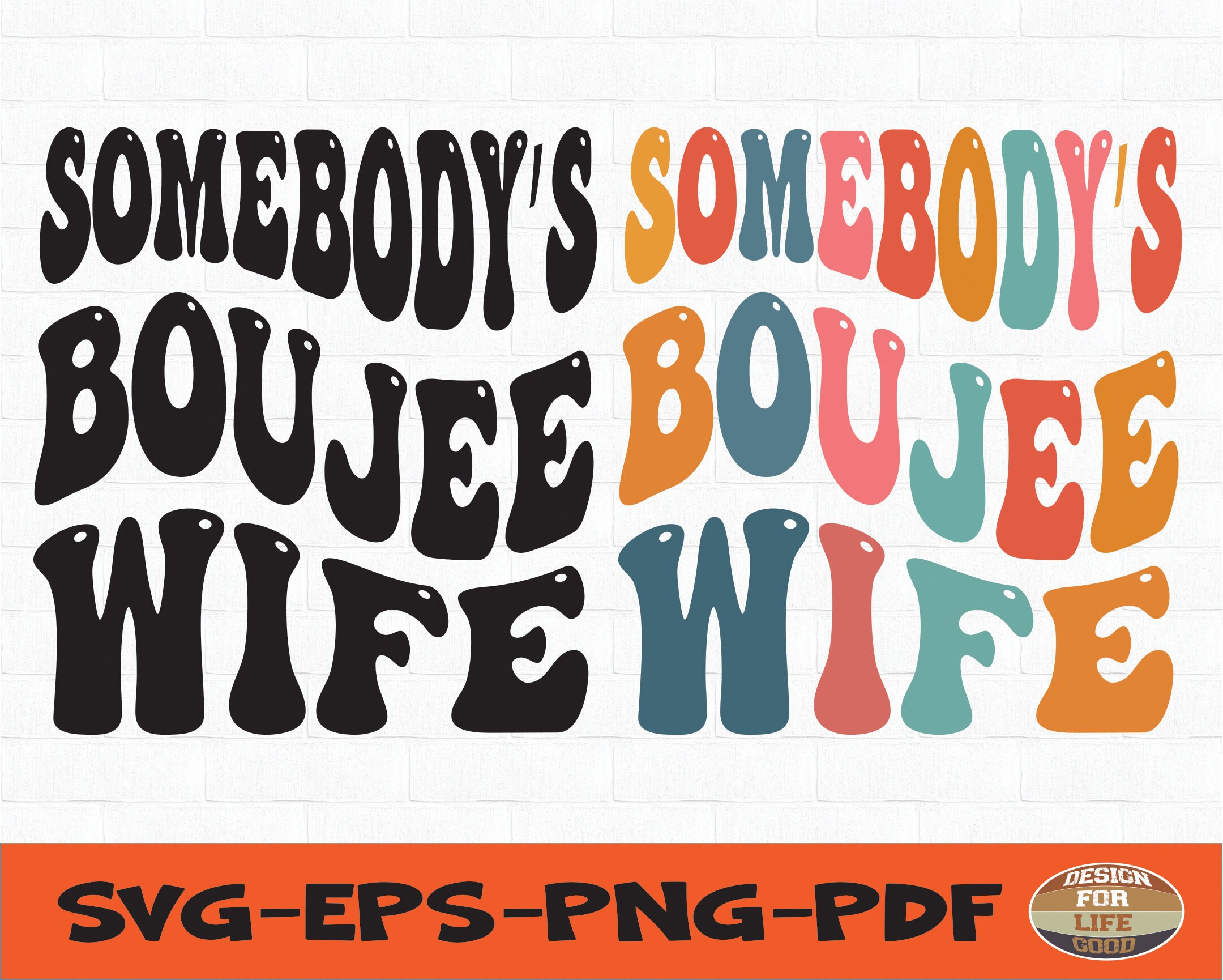 Somebody's Boujee Wife Svg,feral Svg,loud Mouth Svg - Etsy