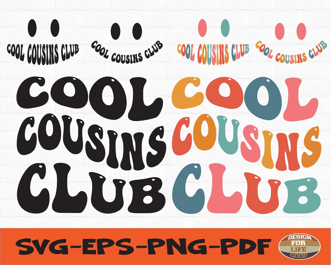 Cool Cousins Club Svg,family Svg,retro Svg,groovy Svg,wavy Stacked Svg ...