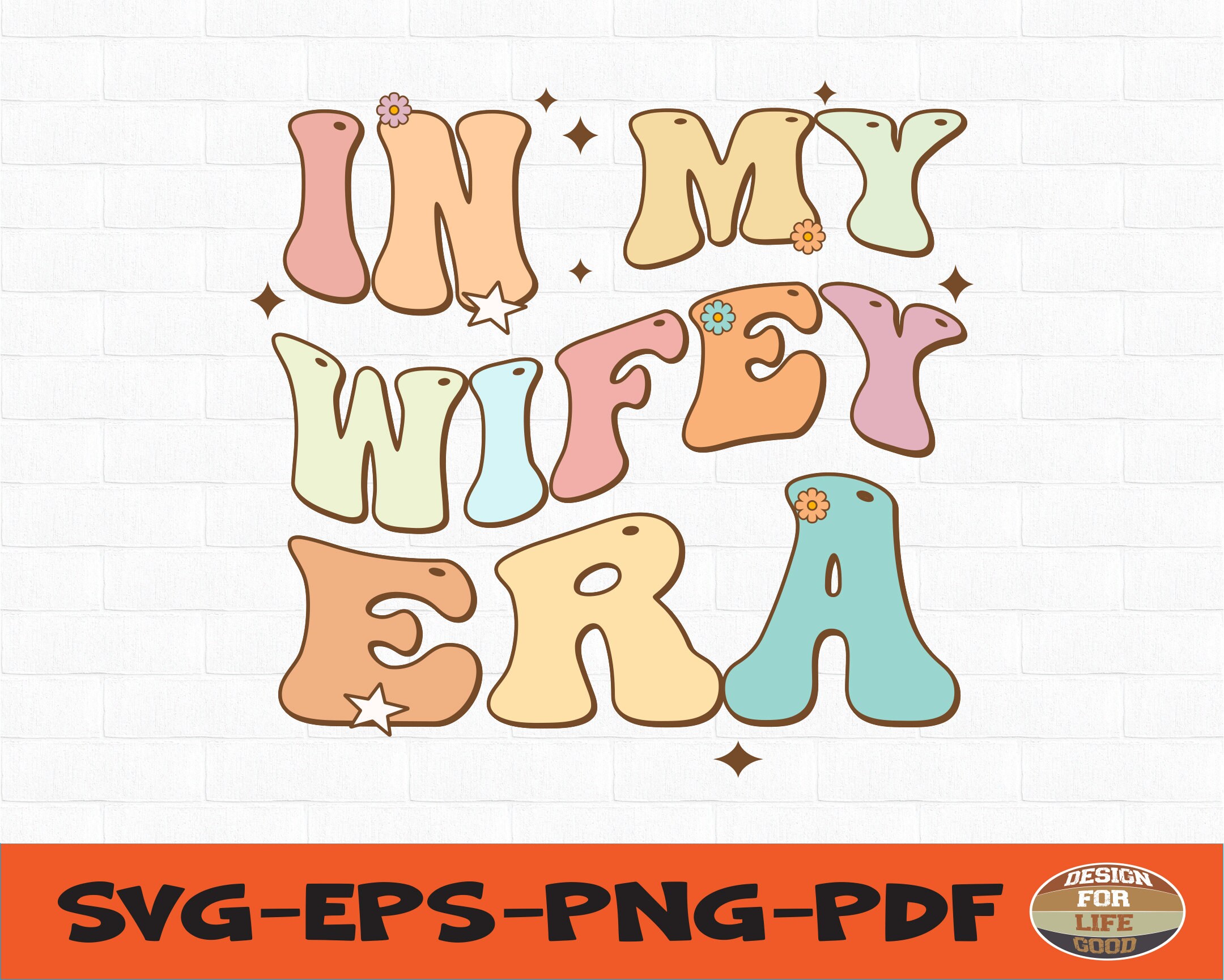 In My Wifey Era Svg, in My Wifey Era Png, Wifey Svg,trendy Svg, Cut File, Sublimation - Etsy