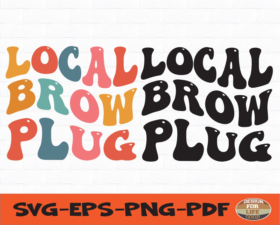 Local Brow Plug Svg, Lash Svg, Beauty Svg,wavy Stacked Svg - Etsy