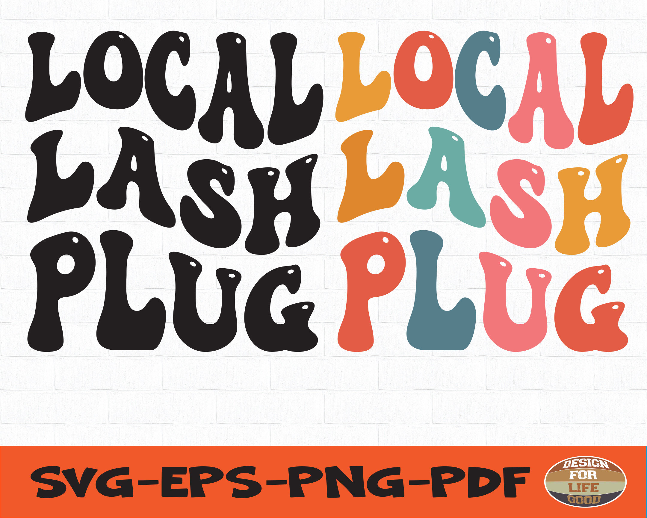 Local Lash Plug Svg, Lash Svg, Beauty Svg,wavy Stacked Svg - Etsy