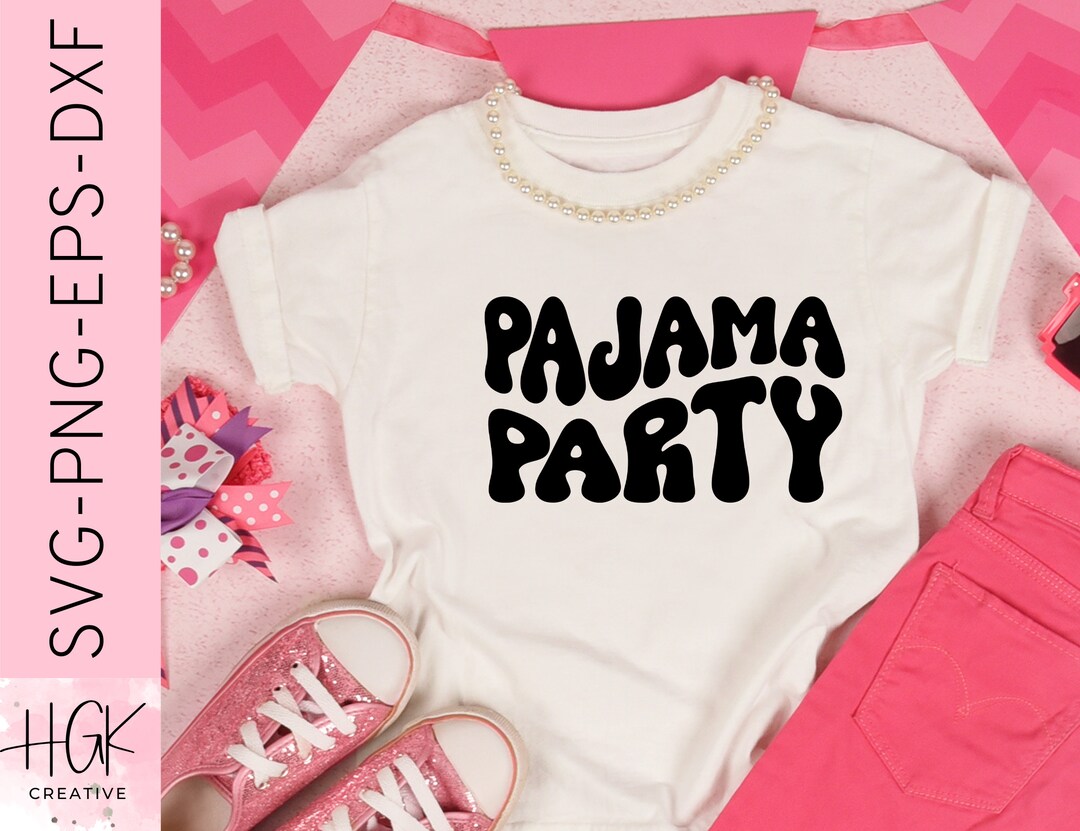 Pajama Party SVG, Pajama SVG, Slumber Party Shirt Svg, Girl Birthday ...