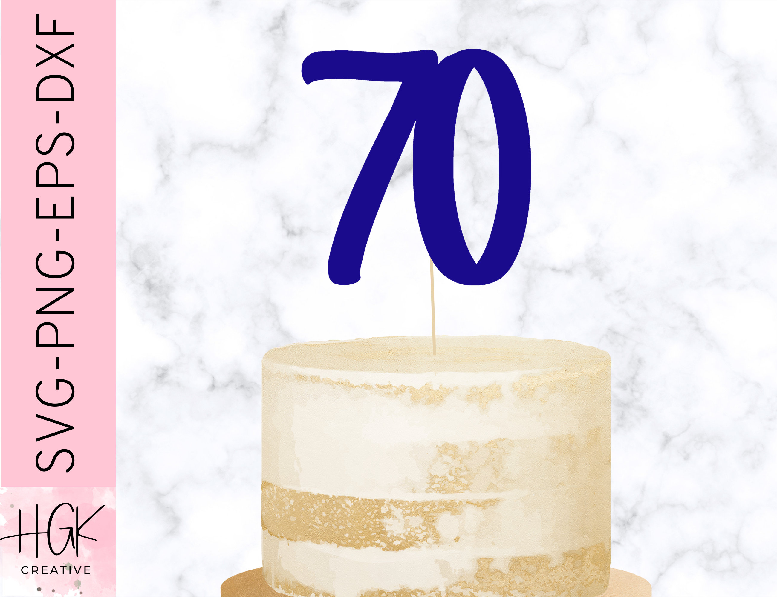70th Cake Topper SVG, 70th Birthday SVG, Happy birthday cupcake topper ...