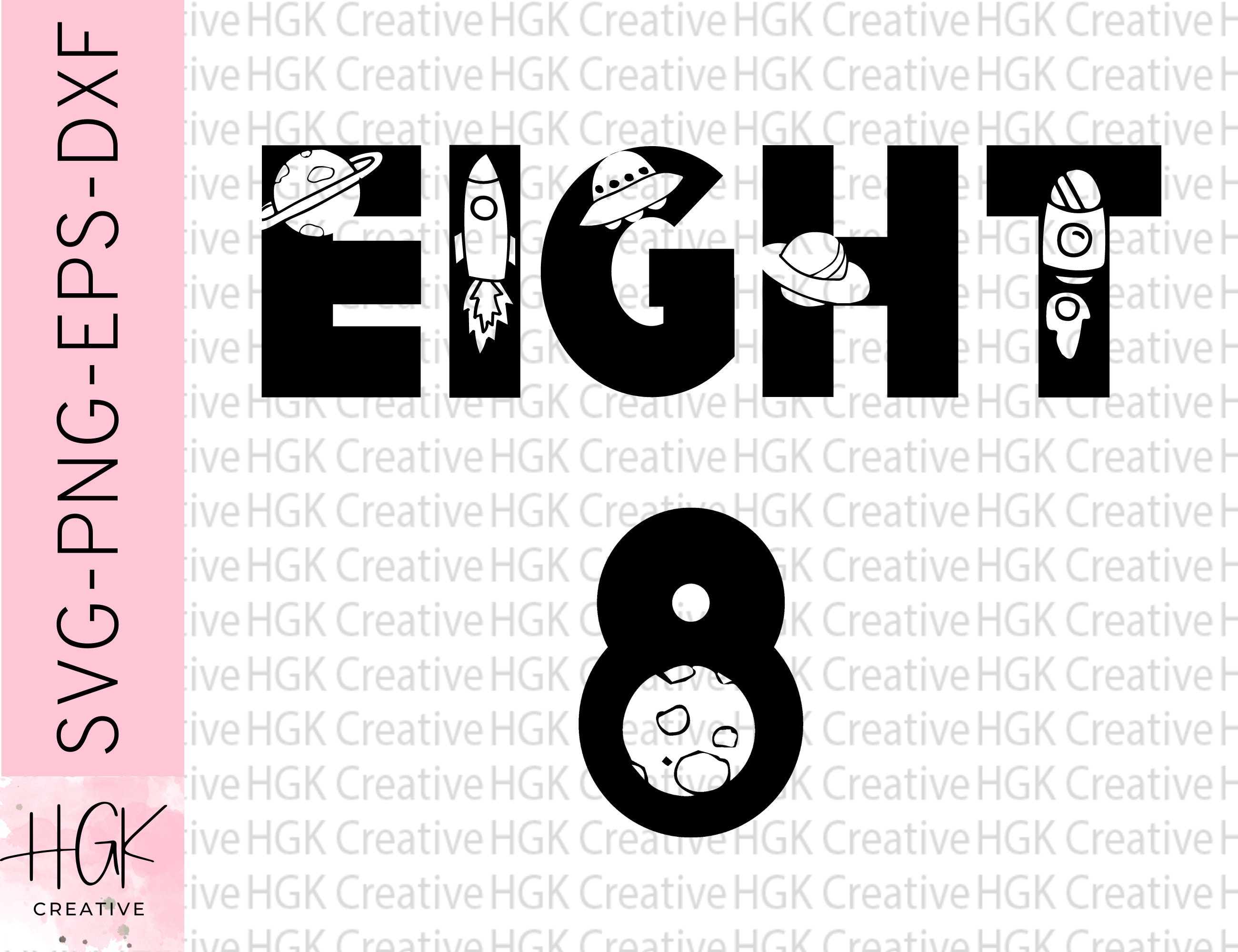 Space Eight SVG, Eight Outer Space Birthday Shirt, Eight Bday Boy ...